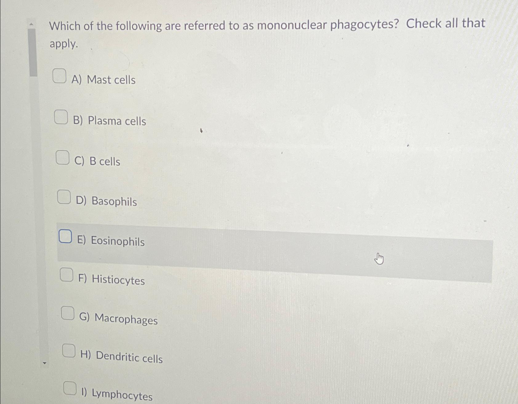 Solved Which of the following are referred to as mononuclear | Chegg.com