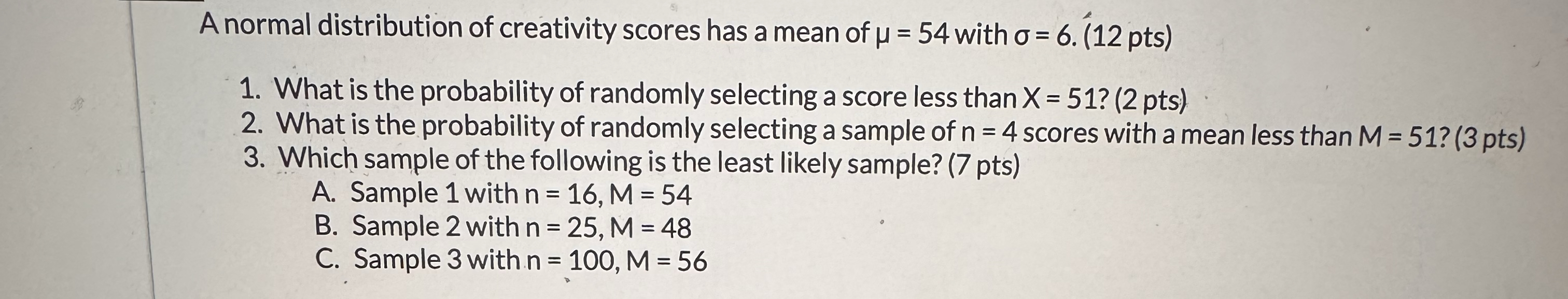 Solved A normal distribution of creativity scores has a mean | Chegg.com