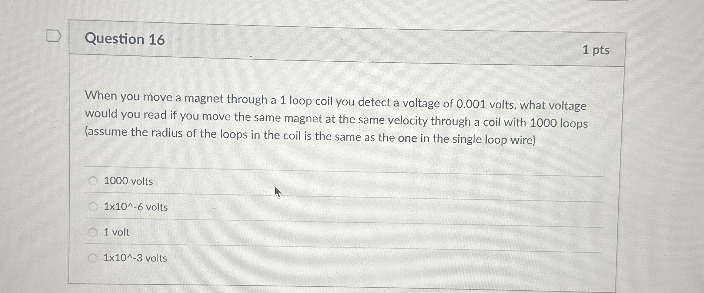 Solved Question 161 ﻿ptsWhen you move a magnet through a 1 | Chegg.com