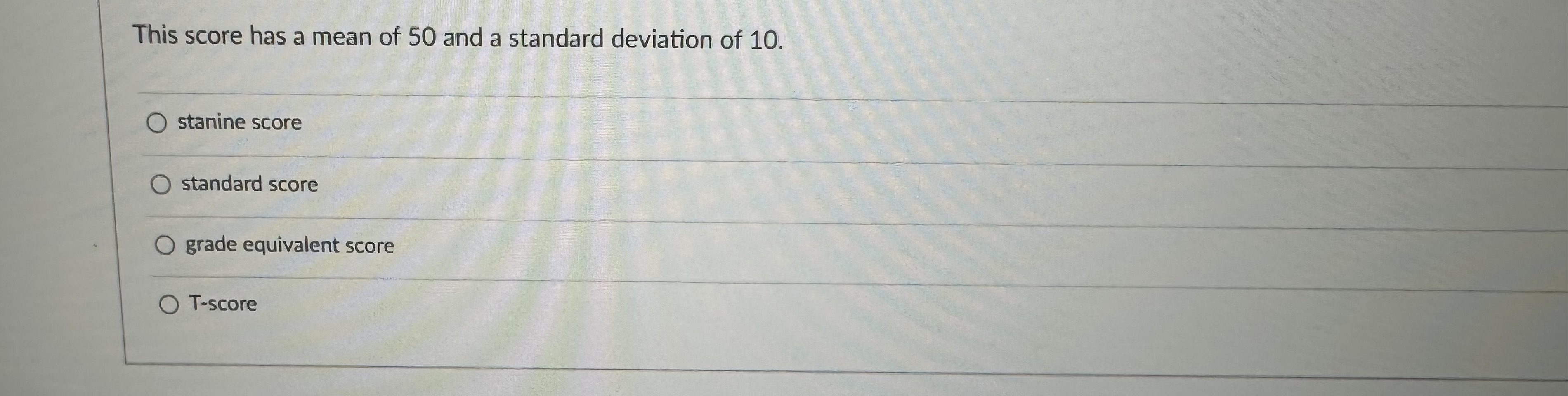 This score has a mean of 50 ﻿and a standard deviation | Chegg.com