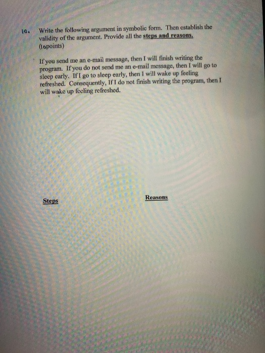 Solved 10. Write the following argument in symbolic form. | Chegg.com