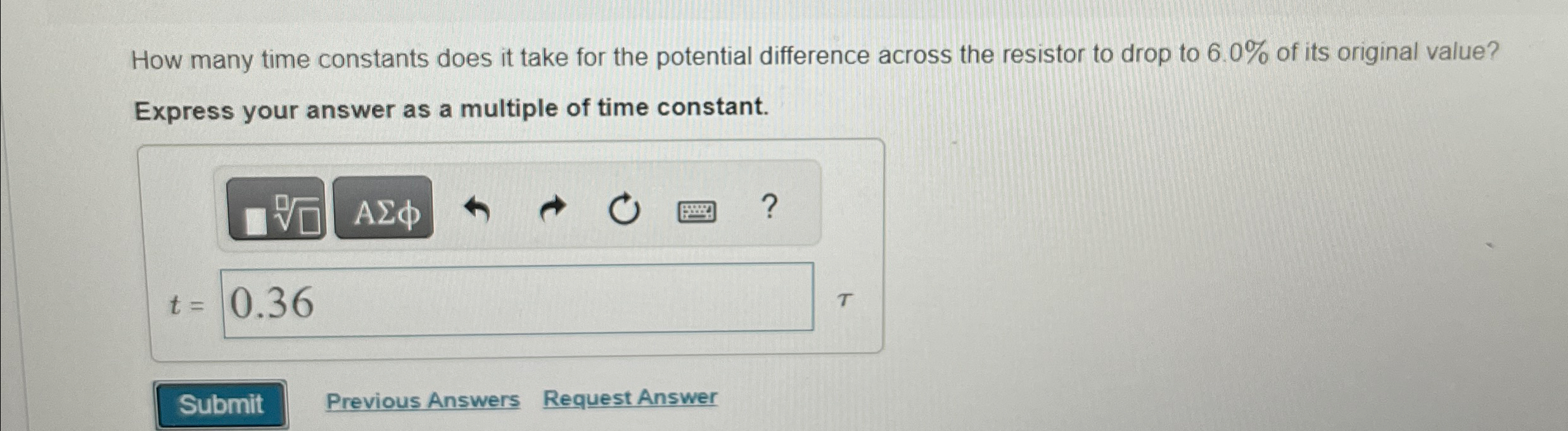 Solved How many time constants does it take for the | Chegg.com