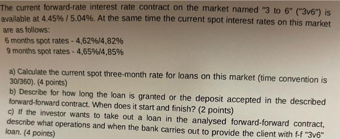 Solved The current forward-rate interest rate contract on | Chegg.com
