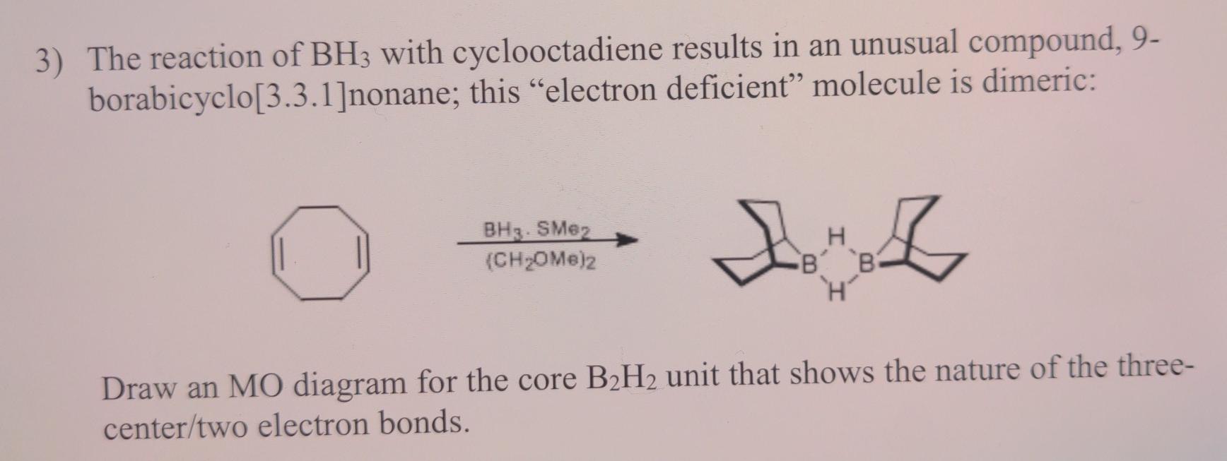 Solved 3) The reaction of BH3 with cyclooctadiene results in | Chegg.com