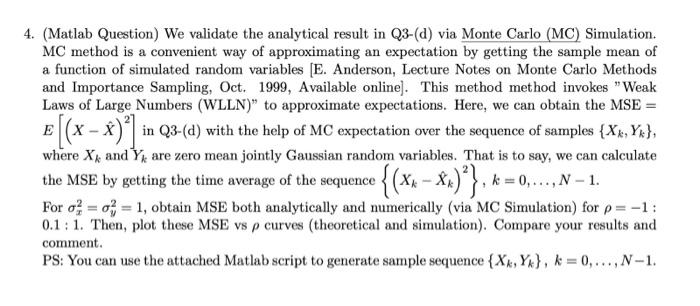 4. (Matlab Question) We validate the analytical | Chegg.com