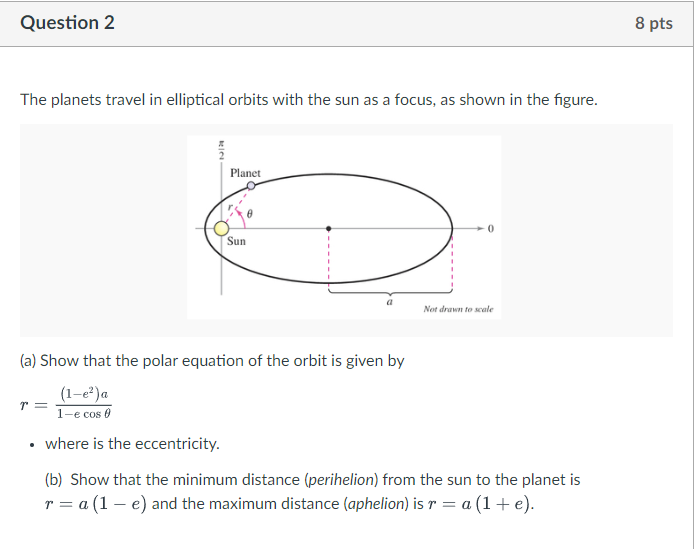 Solved Question 2The planets travel in elliptical orbits | Chegg.com