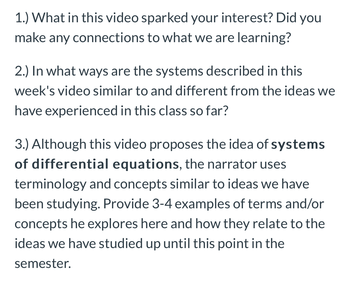 Solved 1.) ﻿What in this video sparked your interest? Did | Chegg.com