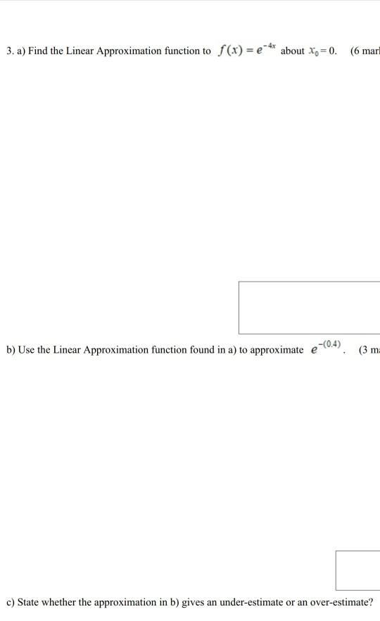 Solved 3. a) Find the Linear Approximation function to f(x) | Chegg.com