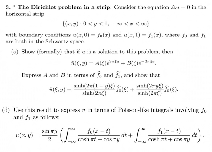 3. * The Dirichlet problem in a strip. Consider the | Chegg.com