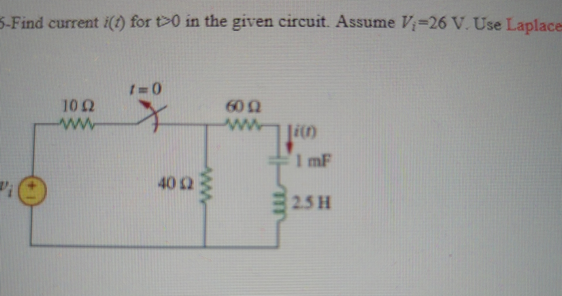 Solved 5-Find current i(t) ﻿for t0 ﻿in the given circuit. | Chegg.com