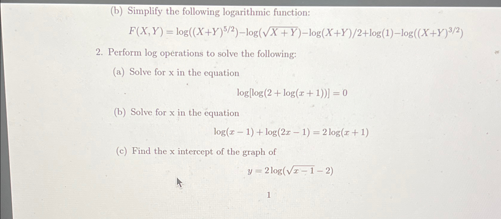 Solved (b) ﻿Simplify the following logarithmic | Chegg.com