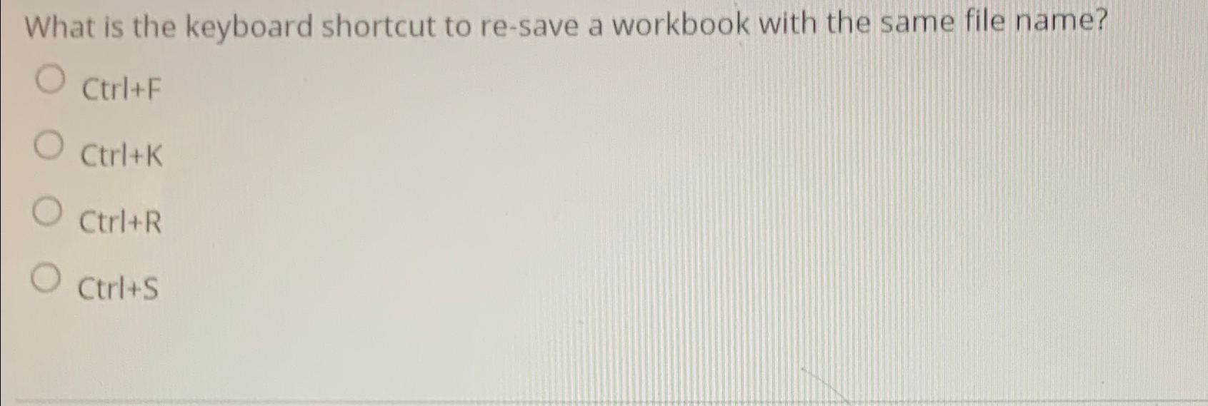 What is the keyboard shortcut to re-save a workbook | Chegg.com