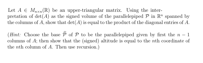 Solved Let AinMn×n(R) ﻿be an upper-triangular matrix. Using | Chegg.com