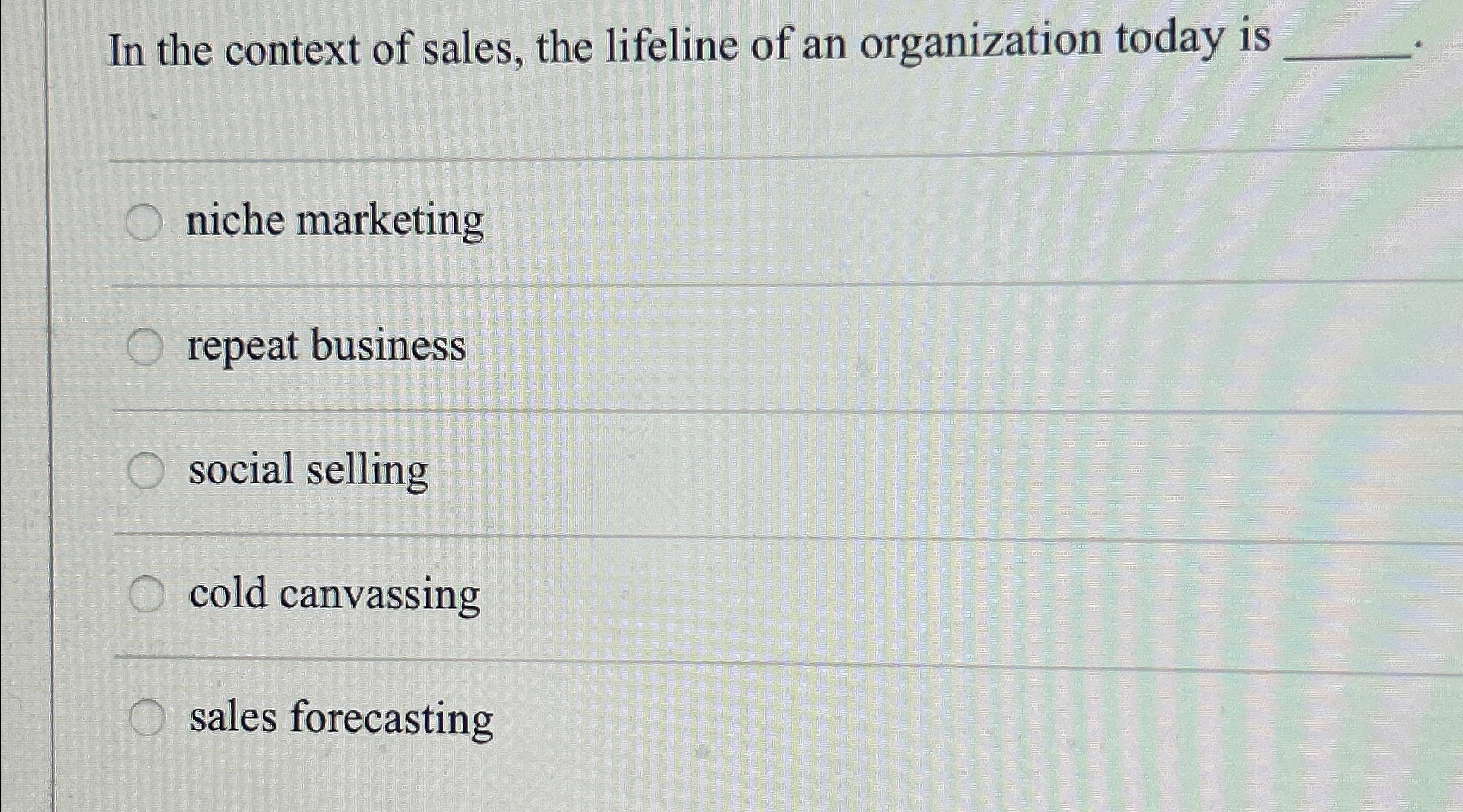 Solved In the context of sales, the lifeline of an | Chegg.com