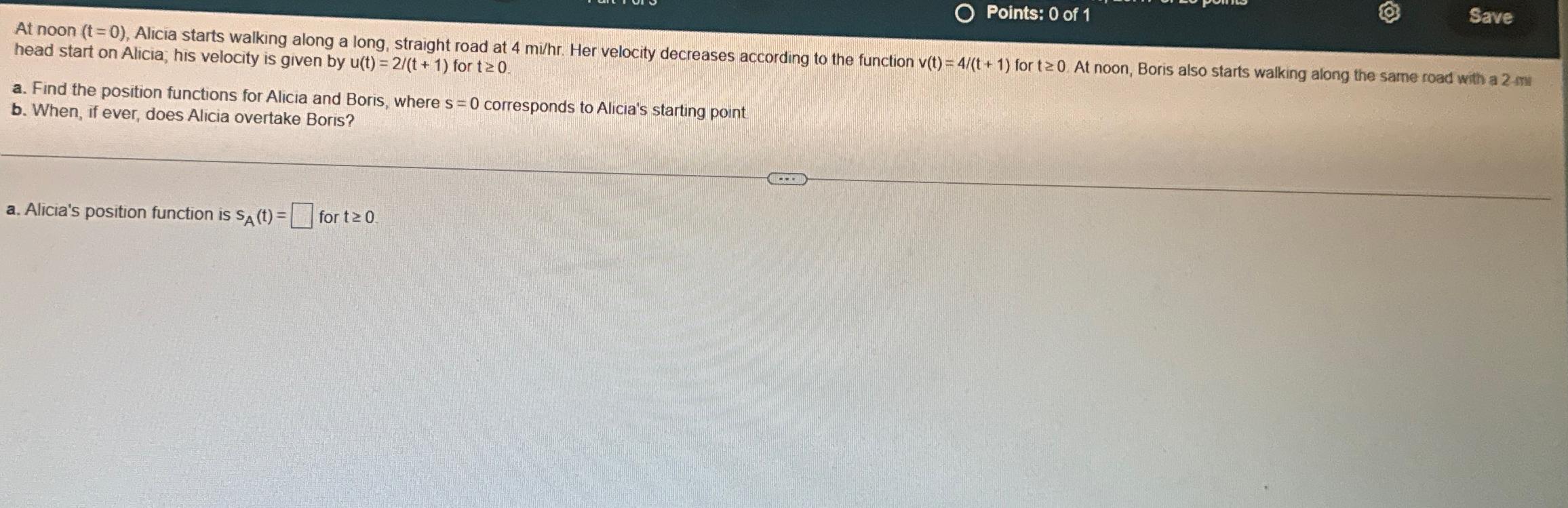 Solved Points: 0 ﻿of 1SaveAt noon )=(0, ﻿Alicia starts | Chegg.com