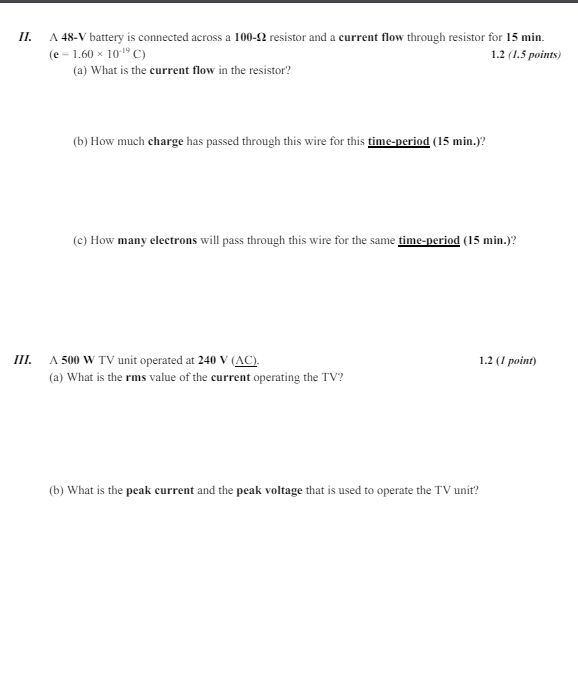 Solved II. ﻿A 48-V battery is connected across a 100- Ω | Chegg.com