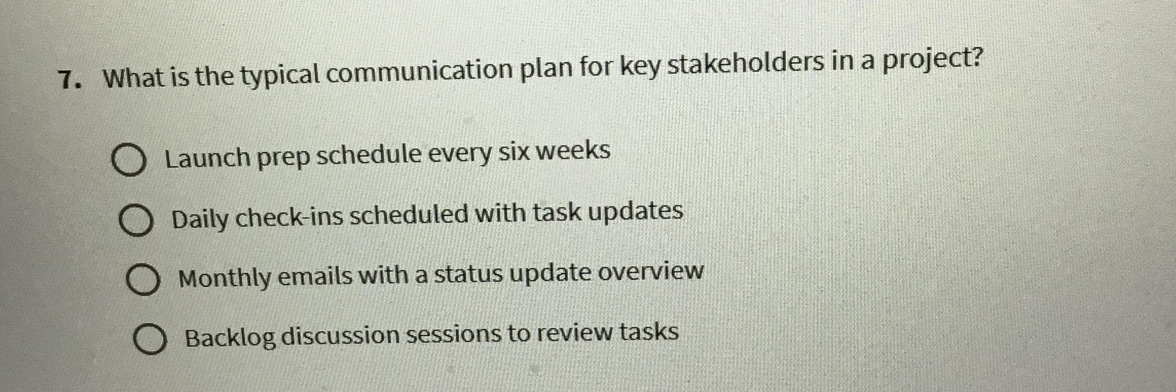 Solved What is the typical communication plan for key | Chegg.com