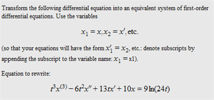 Solved Transform the following differential equation into an | Chegg.com
