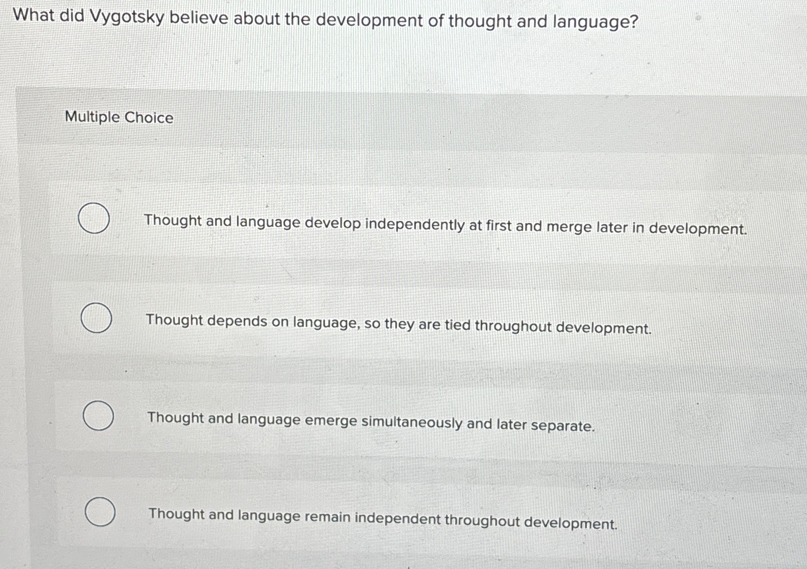 Solved What did Vygotsky believe about the development of | Chegg.com