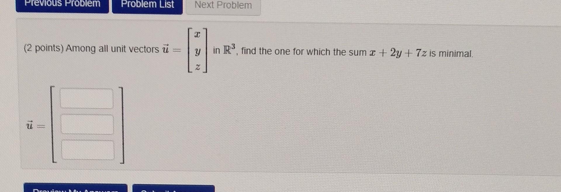 Solved (2 points) Among all unit vectors u=⎣⎡xyz⎦⎤ in R3, | Chegg.com