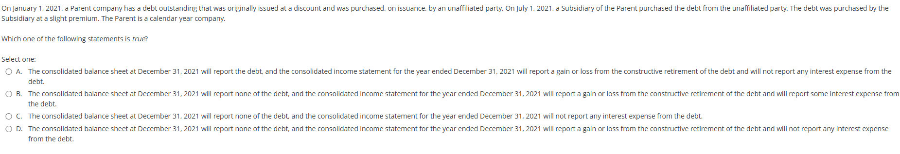 Solved Subsidiary at a slight premium. The Parent is a | Chegg.com