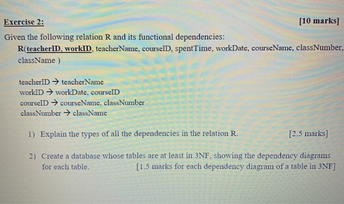 Solved Exercise 2: [10 marks) Given the following relation R | Chegg.com