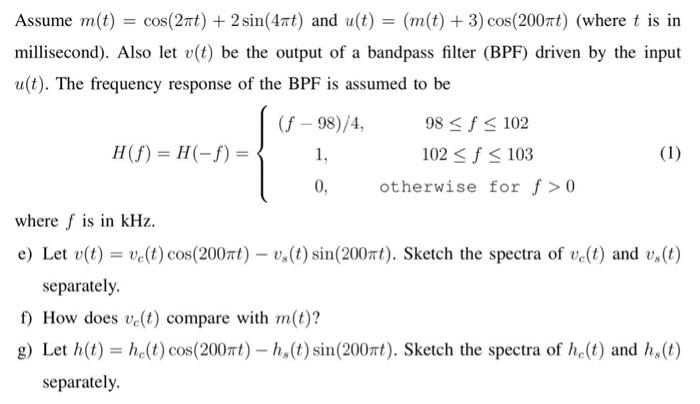 Solved Assume m(t)=cos(2πt)+2sin(4πt) and | Chegg.com