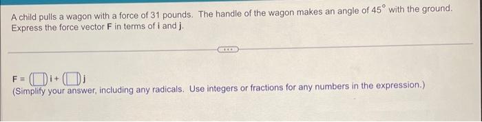 Solved Two Forces Of Magnitude 10 Newtons N And 50 N Act
