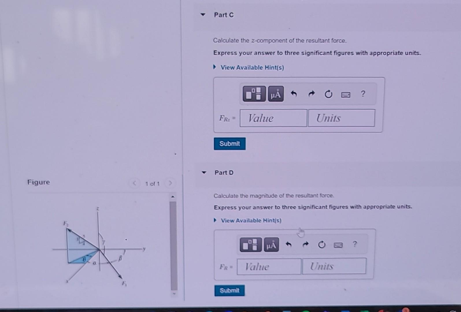 Solved Learning Goal: To calculate a resultant force in | Chegg.com