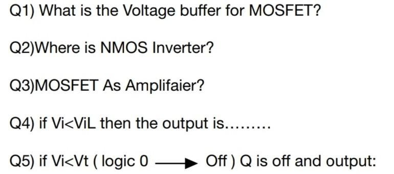 Solved Q1) What is the Voltage buffer for MOSFET? Q2)Where | Chegg.com