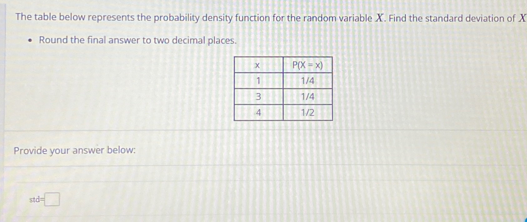 Solved The table below represents the probability density | Chegg.com