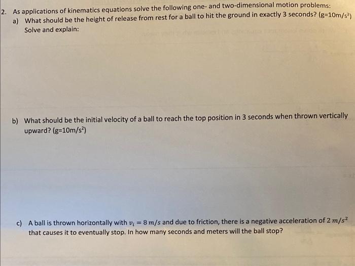 Solved As applications of kinematics equations solve the | Chegg.com