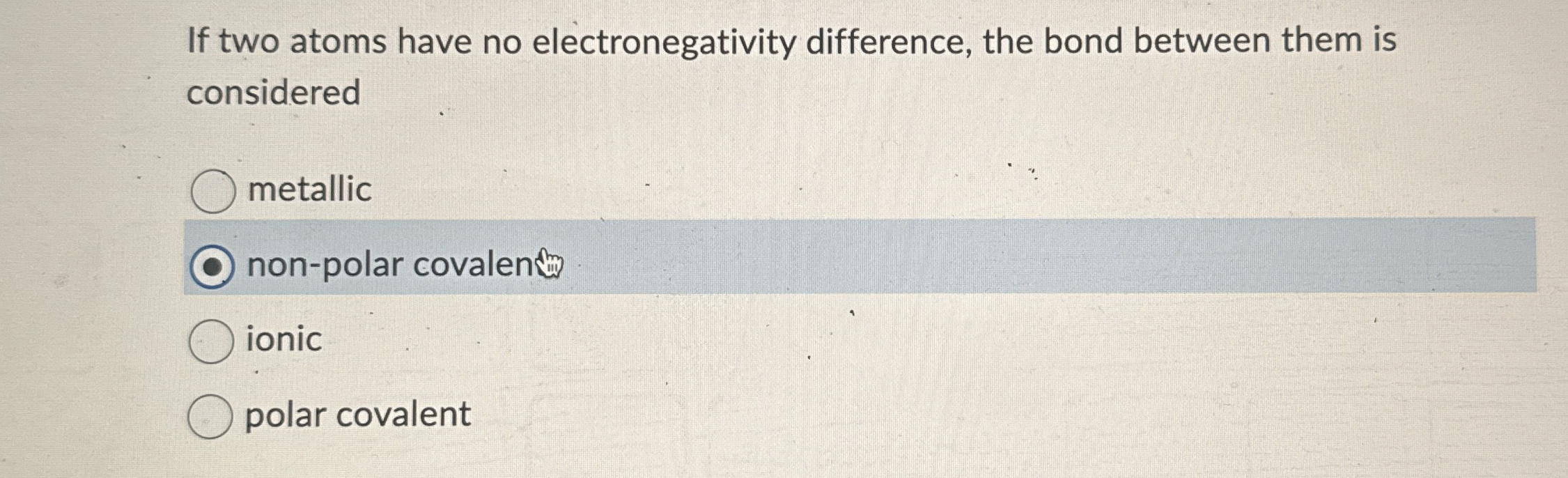 Solved If two atoms have no electronegativity difference, | Chegg.com