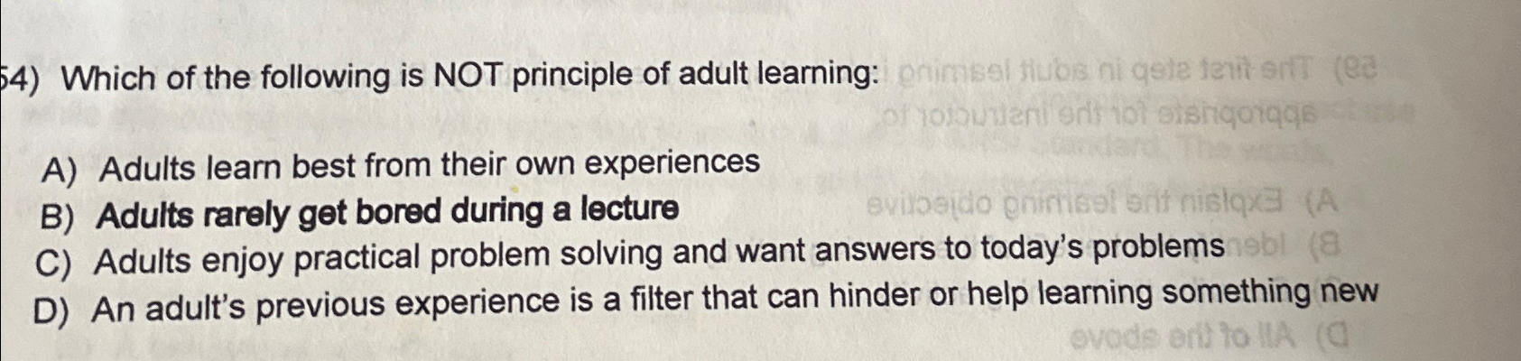 Solved Which of the following is NOT principle of adult | Chegg.com