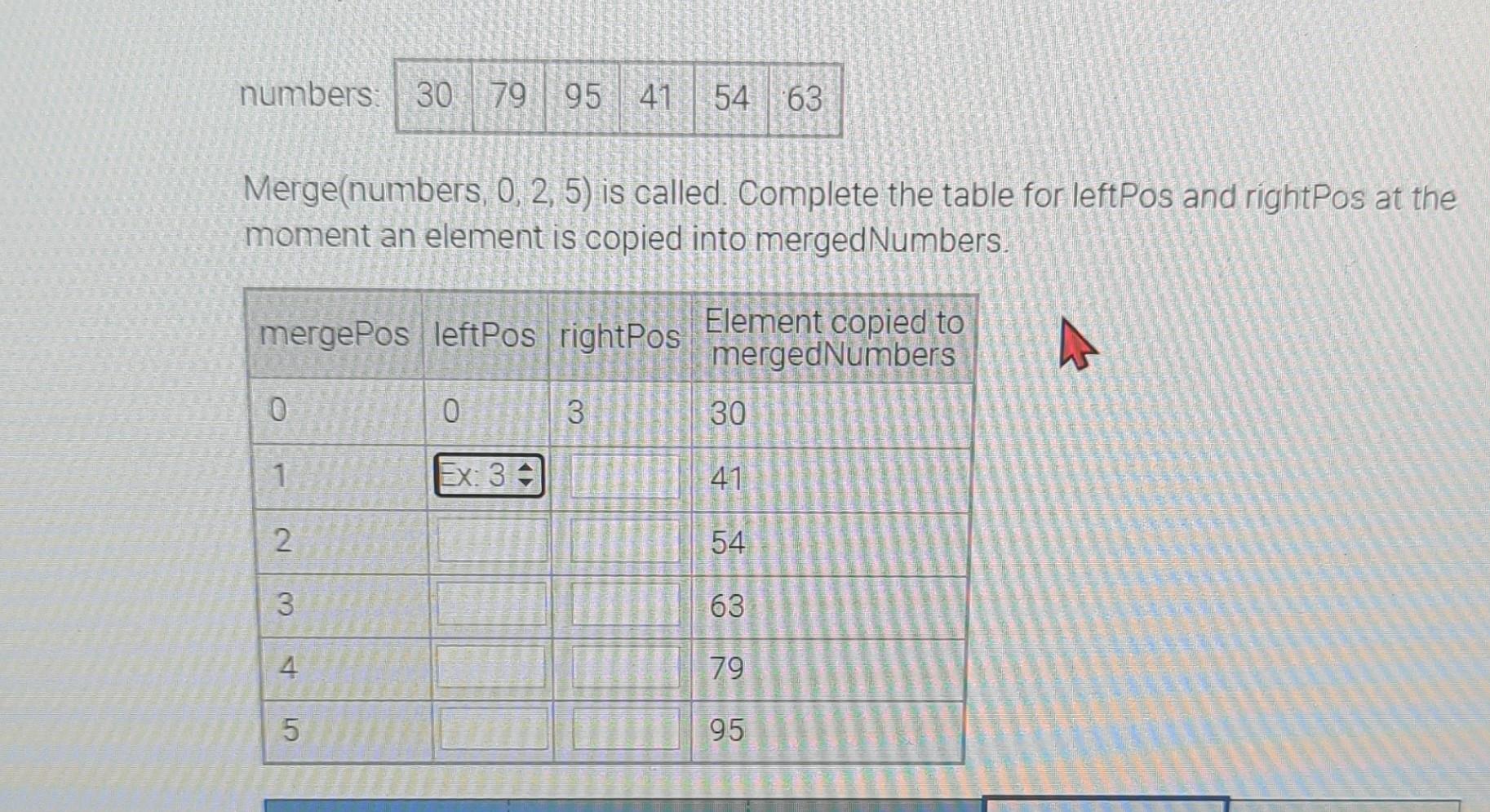 Solved Merge(numbers 0,2,5) is called. Complete the table | Chegg.com