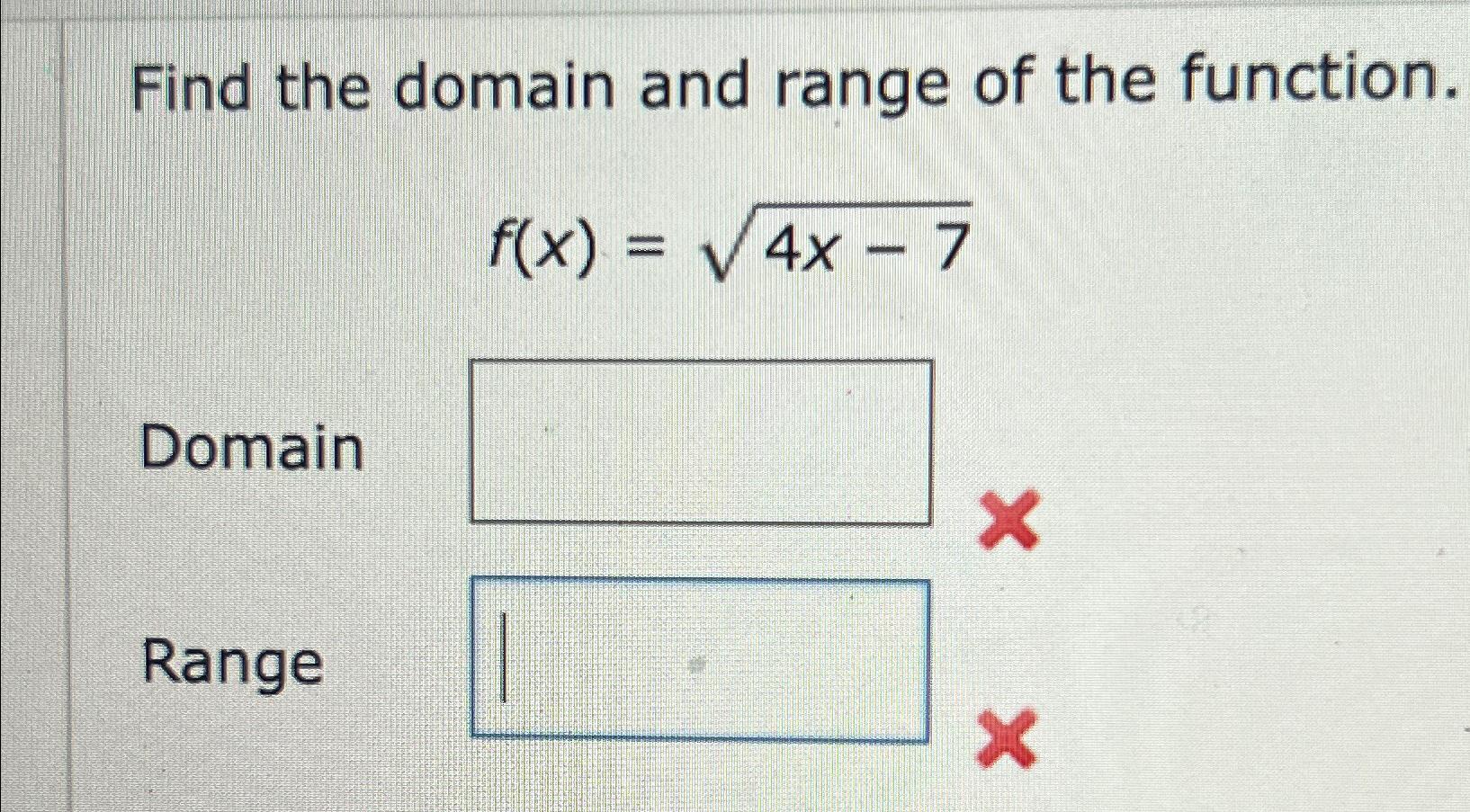 Solved Find the domain and range of the | Chegg.com