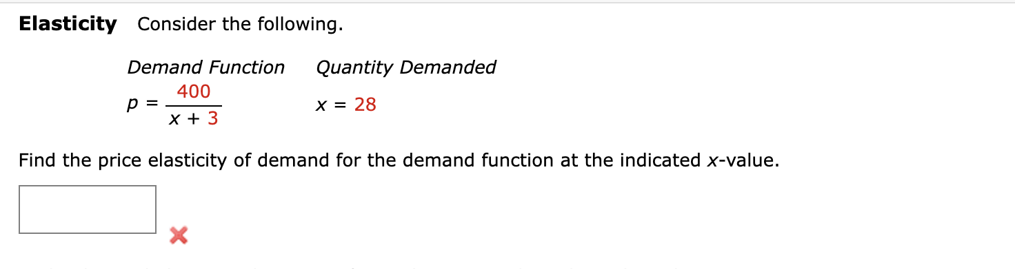 Solved Elasticity Consider the following.Demand Function | Chegg.com