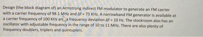 Solved Design (the block diagram of) an Armstrong indirect | Chegg.com