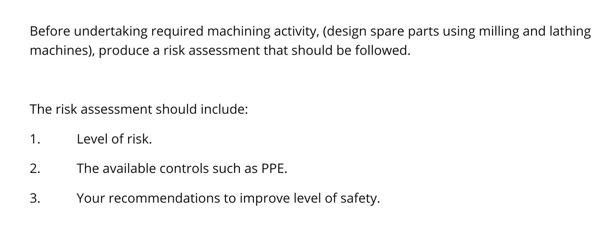 Solved Before undertaking required machining activity, | Chegg.com