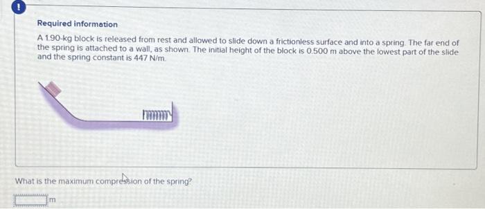 Solved Required informetion A 1.90- kg block is released | Chegg.com