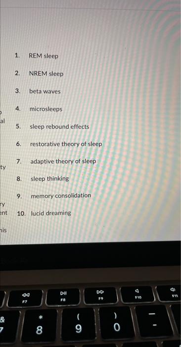 Solved 1. REM sleep 2. NREM sleep 3. beta waves 4. | Chegg.com