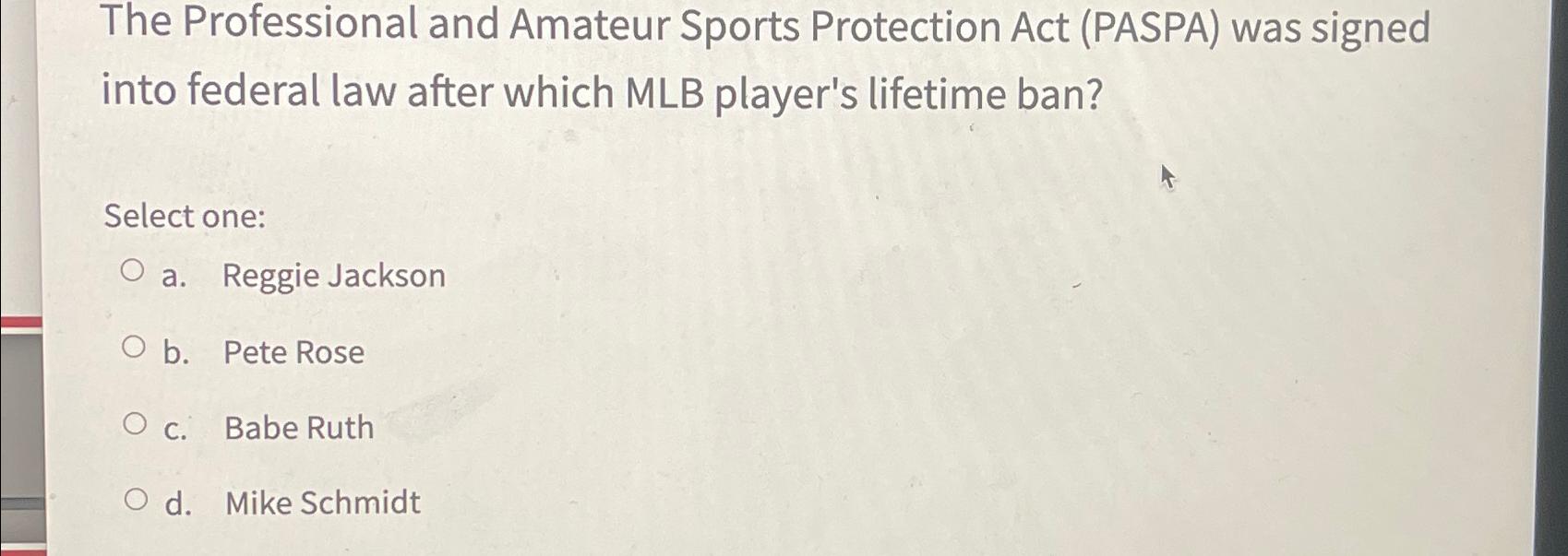 Solved The Professional and Amateur Sports Protection Act | Chegg.com