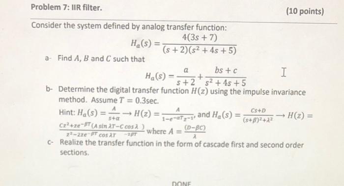 Solved Problem 7: IIR filter. (10 points) a + Consider the | Chegg.com