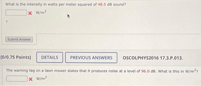 Solved What is the intensity in watts per meter squared of | Chegg.com