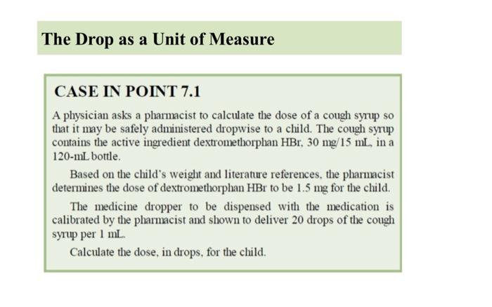 Solved The Drop as a Unit of Measure CASE IN POINT 7.1 A | Chegg.com