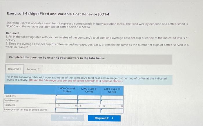 Solved Exercise 1-4 (Algo) Fixed and Variable Cost Behavior | Chegg.com
