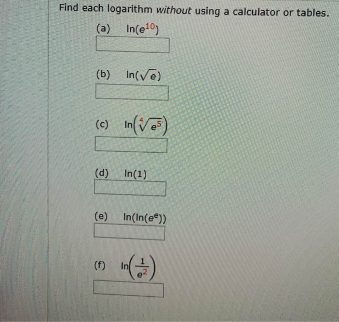 Solved Find each logarithm without using a calculator or | Chegg.com