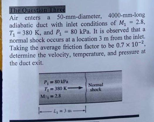Solved The Question Three Air enters a 50-mm-diameter, | Chegg.com