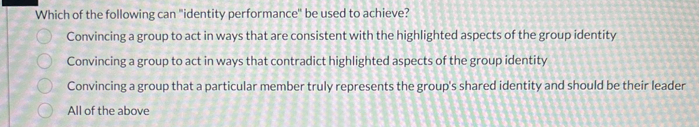 Solved Which of the following can "identity performance" be | Chegg.com