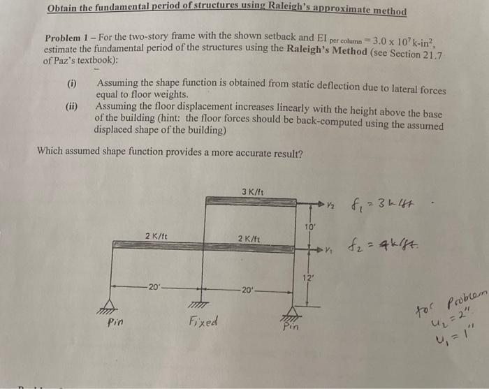 Problem 1 - For the two-story frame with the shown | Chegg.com
